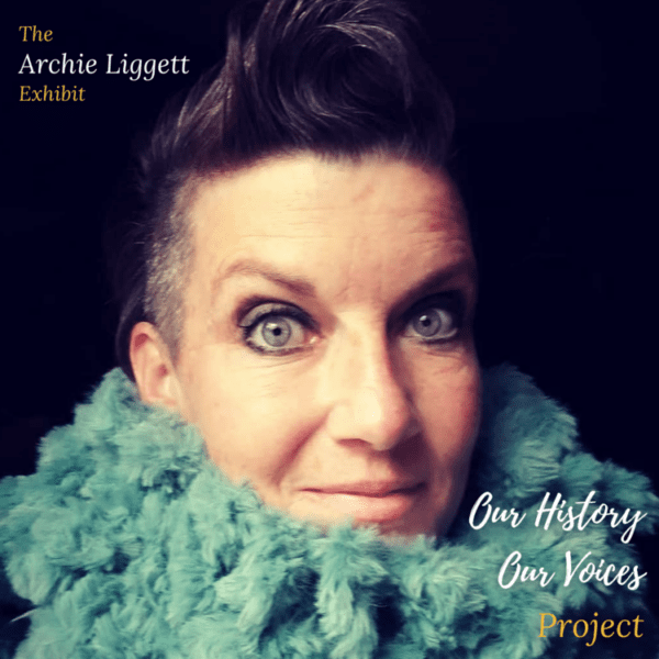 Our History, Our Voices Project | The Archie Liggett Exhibit